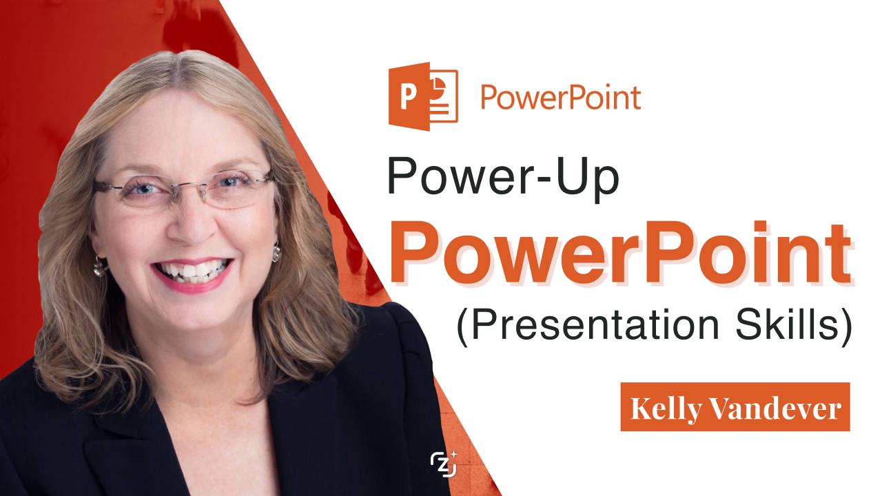 Power-Up Microsoft PowerPoint (Presentation Skills) | ZilLearn