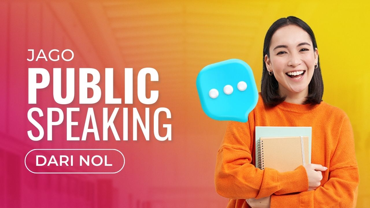 Jago Public Speaking Dari Nol | ZilLearn